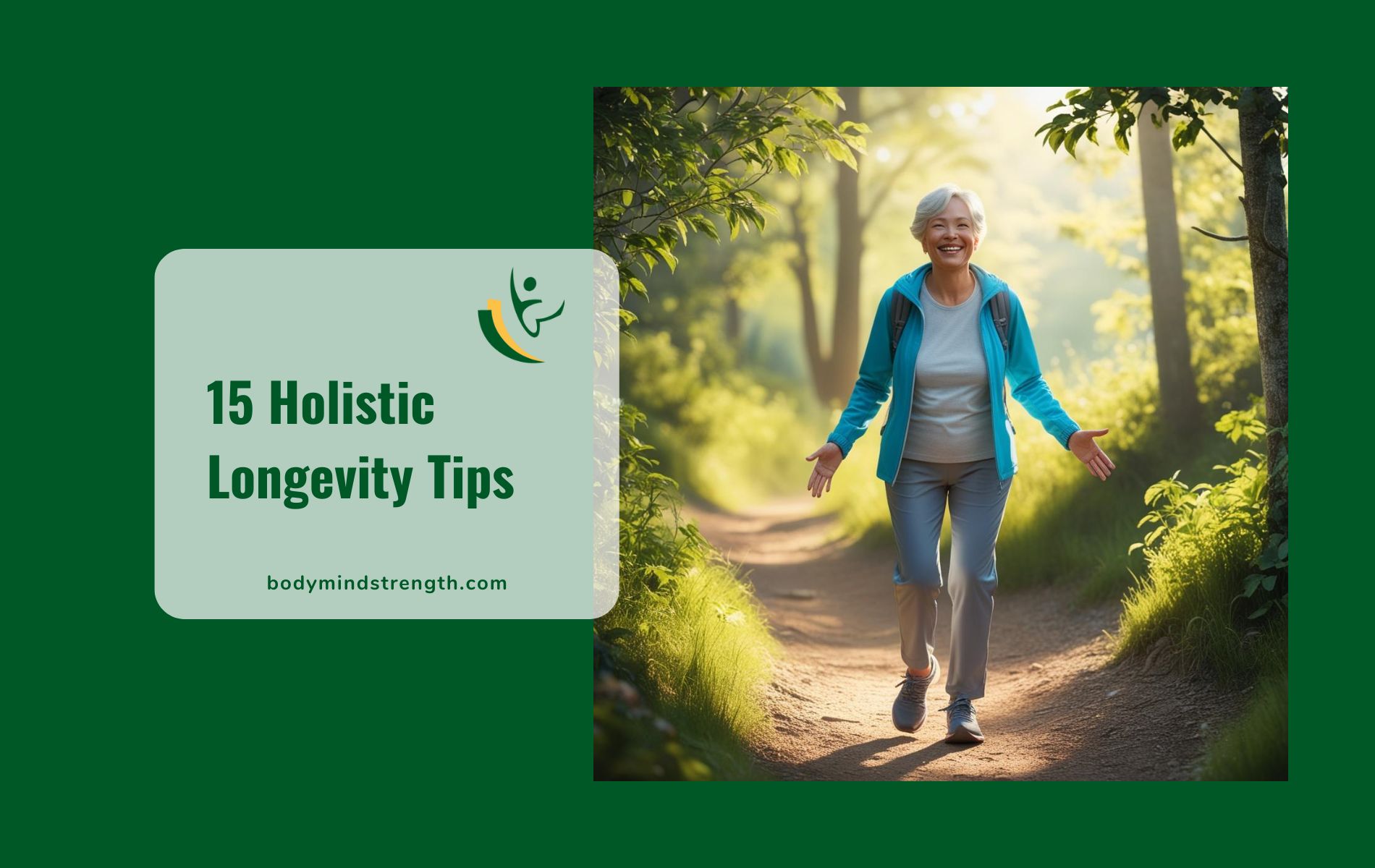 15 Holistic Longevity Tips: A Holistic Guide to Enhance Well-being and ...